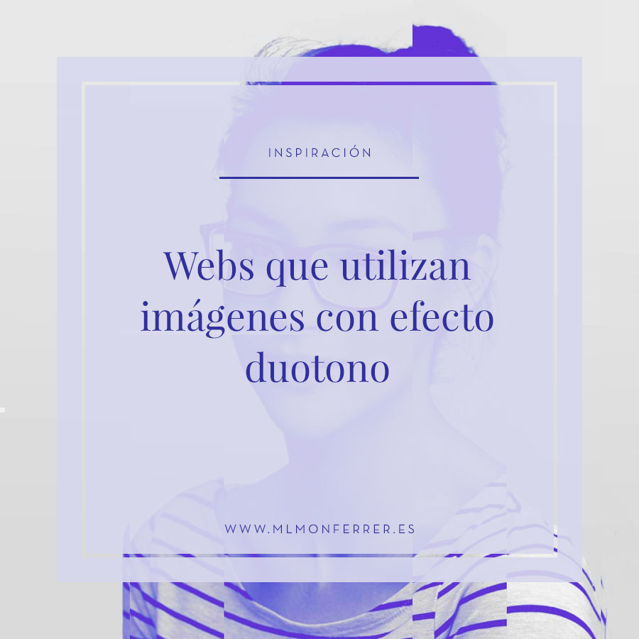 Webs que utilizan imágenes con efecto duotono | MlMonferrer